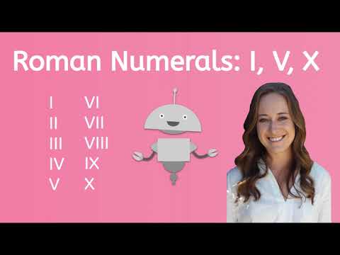 Teach Me About the Roman Numerals I, V, & X