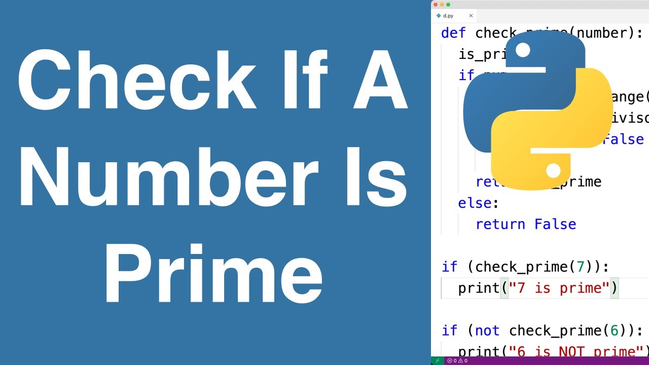 Check If A Number Is Prime | Python Example