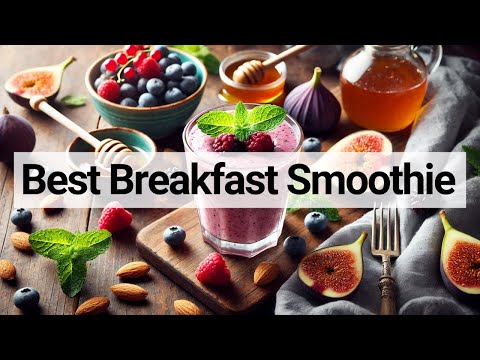 How to Make the Perfect Mediterranean Diet Breakfast Smoothie