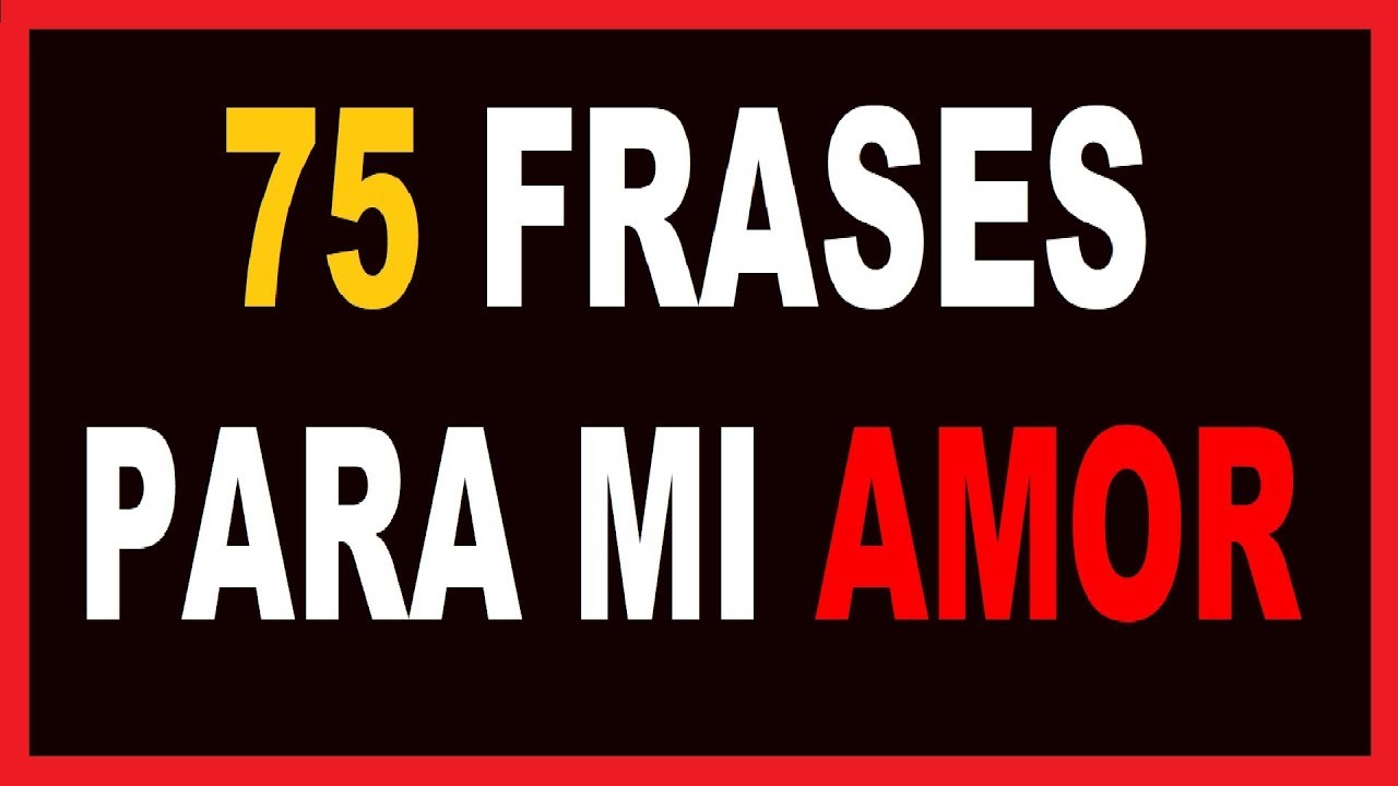 Frases de Amor Para Mi Novio o Novia Cortas Y Bonitas