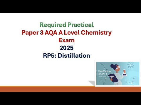 RP 5 Dehydration and distillation of cyclohexanol AQA A Level chemistry paper 3