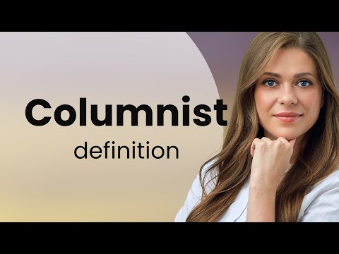 Columnist | COLUMNIST meaning