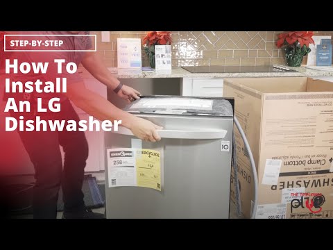 How To Install An LG Dishwasher - Installation
