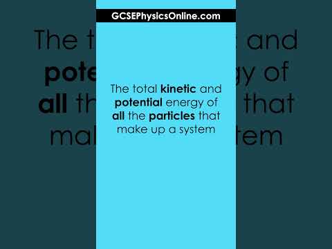 Internal Energy Definition - GCSE Physics