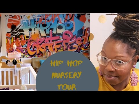 Baby Series: Hip Hop Nursery Decorating Ideas for Boys & Girls with Nursery Tour: Hip Hop Kids Theme