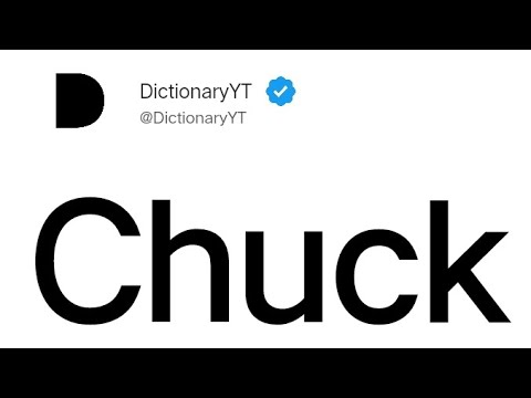 Chuck Meaning in English