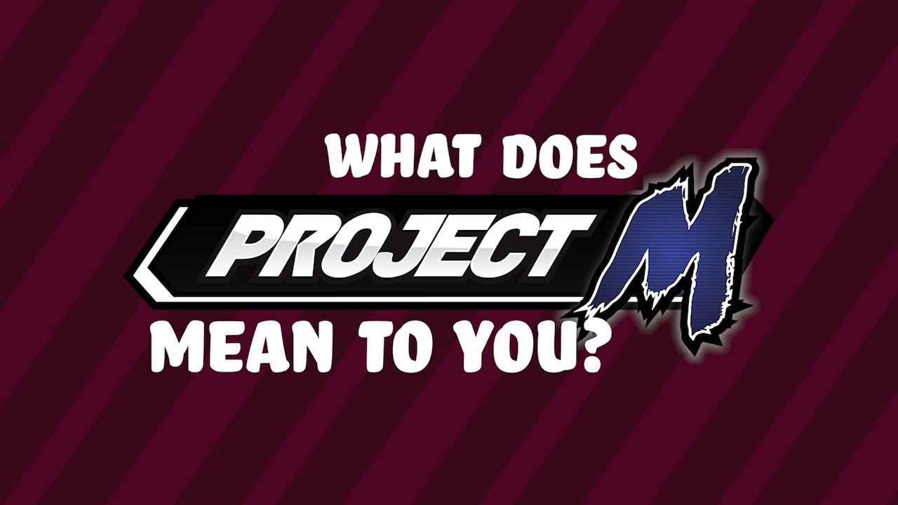 What Project M Means to Us - A Message From the PM Community