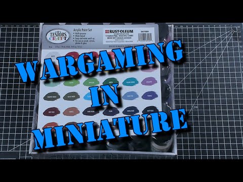 🔴 Wargaming in Miniature ☺ Testors Craft Paint Review Part 1