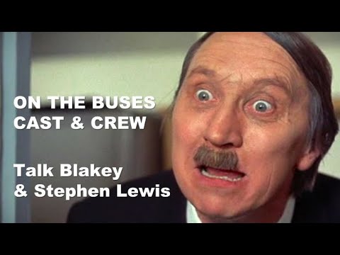 On the Buses Cast & Crew Talk Blakey and Stephen Lewis – RABBIT & SNAIL