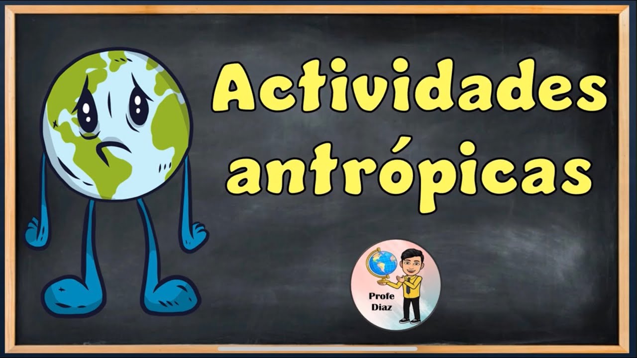 Anthropogenic activities