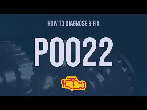 How to Diagnose and Fix P0022 Engine Code - OBD II Trouble Code Explain