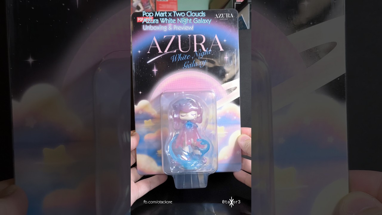 Unboxing & Preview: Azura 