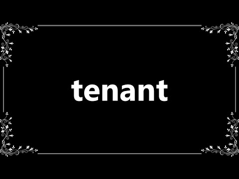Tenant - Meaning and How To Pronounce