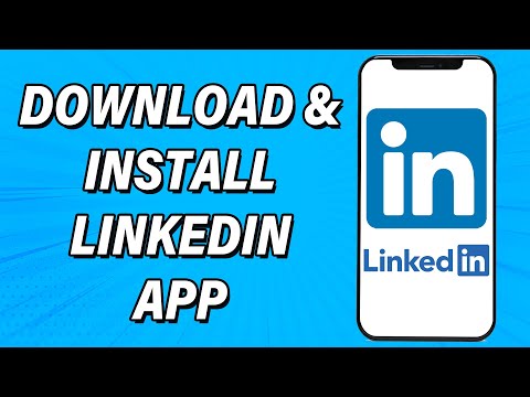How To Download & Install LinkedIn App | Linkedin Mobile App Download Guide