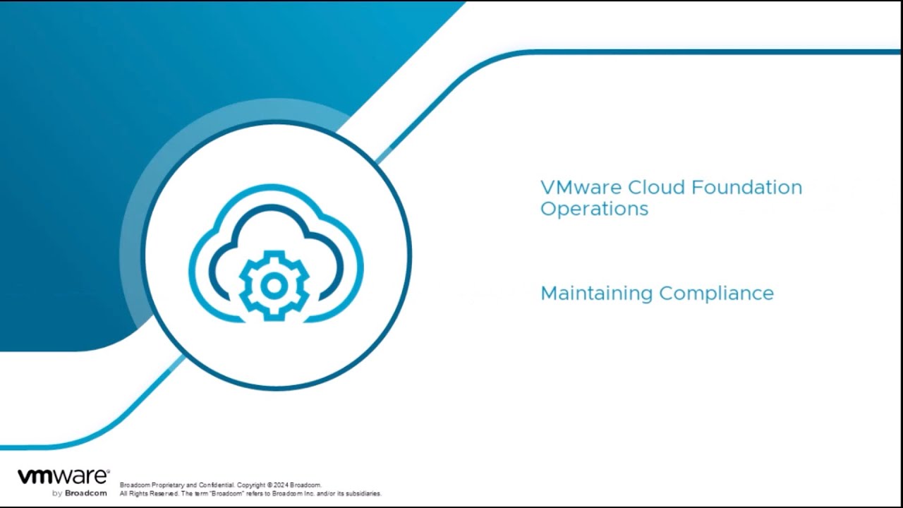VCF Operations: Maintaining Compliance