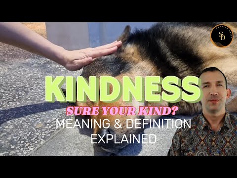 Kindness (Meaning & Definition Explained)