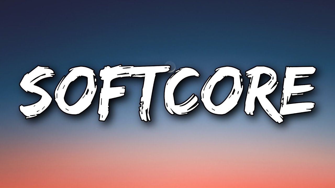 The Neighbourhood - Softcore (Lyrics) 