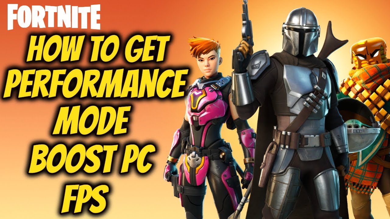Fortnite Performance Mode Boost PC FPS