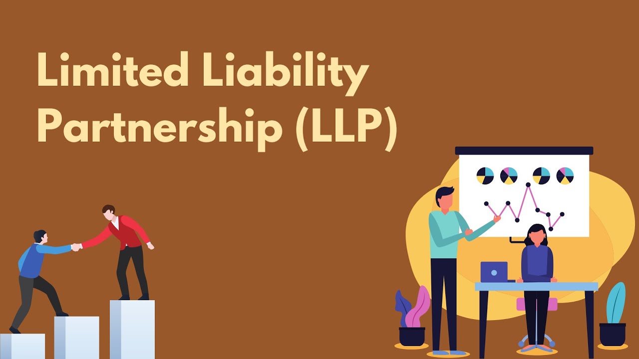 Business Law: Limited Liability Partnerships (LLPs)