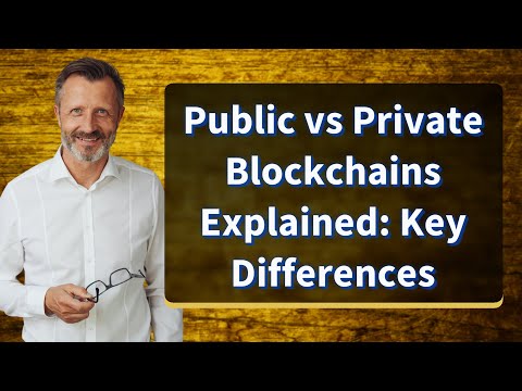 Public vs Private Blockchains Explained: Key Differences