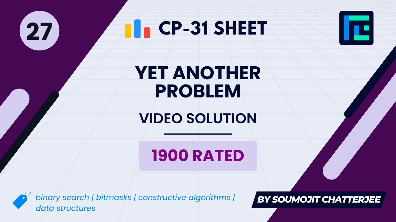 #27 Yet Another Problem | Video Solution | 1900 Rated | TLE CP-31 Sheet | Best Codeforces Problems