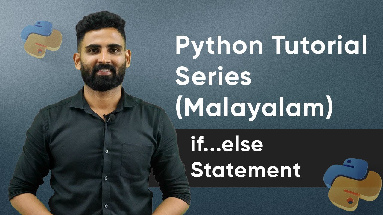 Part 5 |  Python if...else Statement | Python Malayalam Tutorial Series