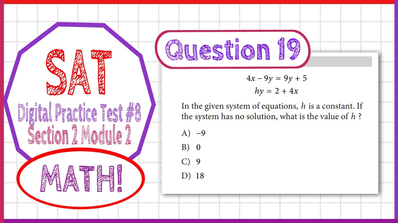 Question 19 from SAT Digital Practice Test 9, MATH Section 2 Module 1