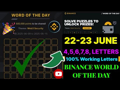 Binance Word of the Day Answer Today 22-23 JUNE | 3,4,5,6,7 & 8 Letter Binance Word of the Day Code