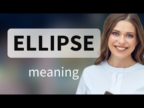 The Enigmatic Ellipse: Understanding English Phrases