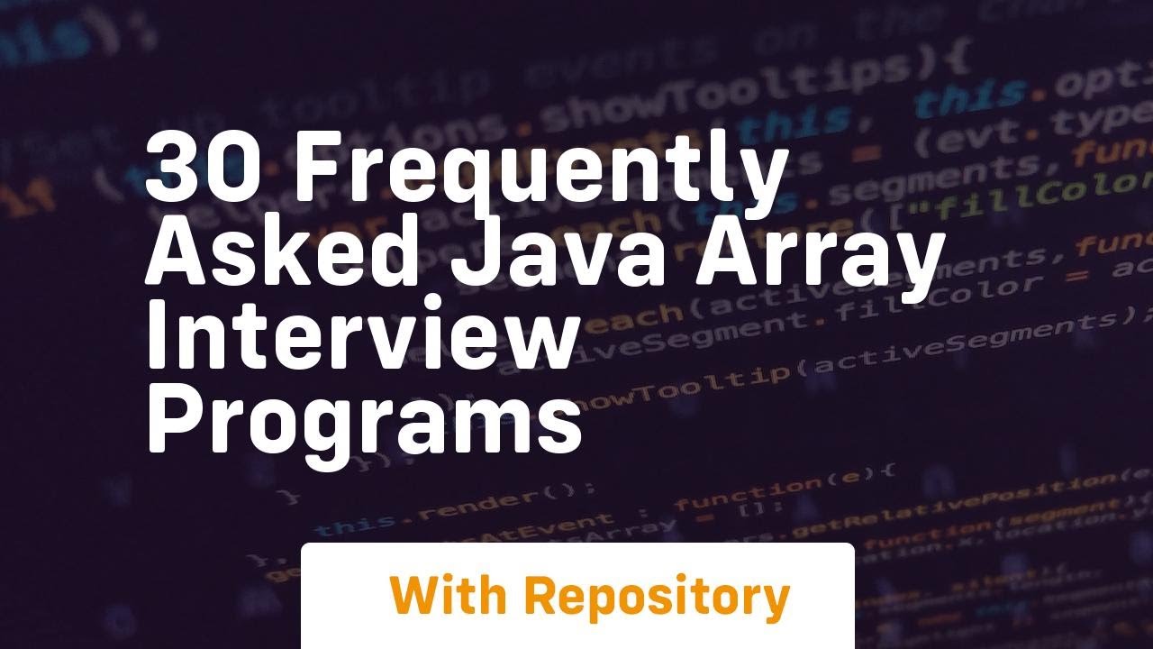 30 frequently asked java array interview programs