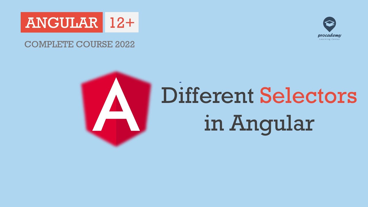 Different Selectors in Angular | Components | Angular 12+