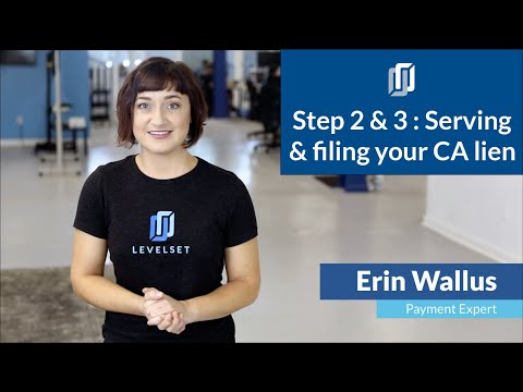 How to file a lien in California | Step 2: Serving & recording the lien