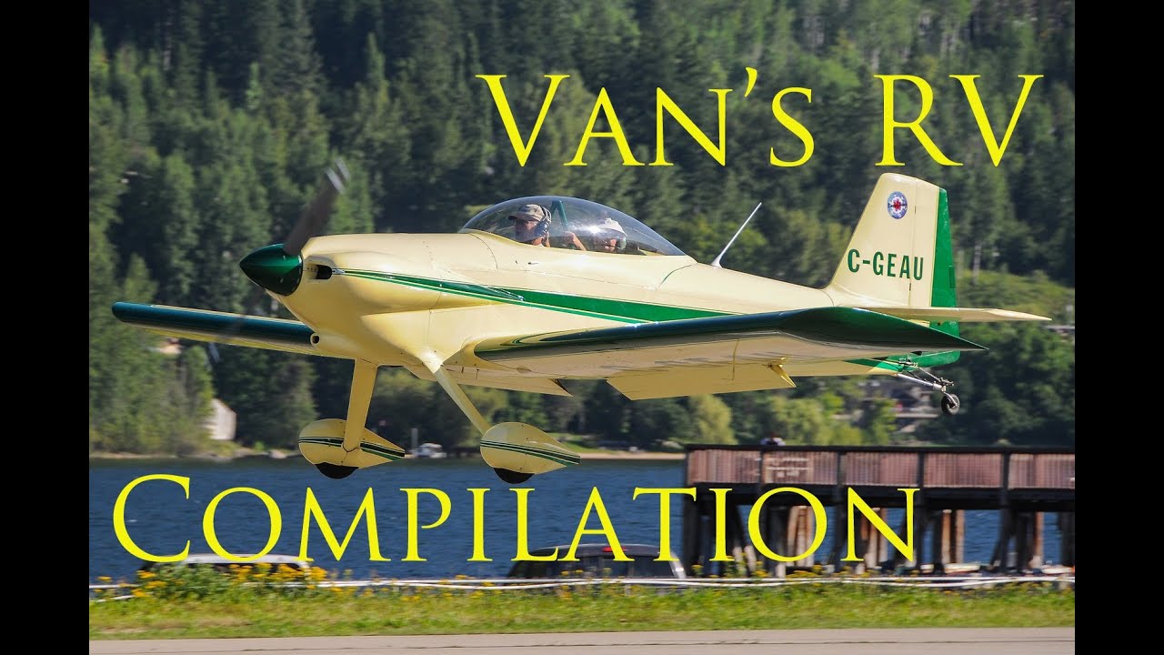 Aviation: Vans RV Aircraft - Van's RV Aircraft Kit Plane Compilation