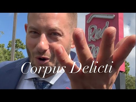 Corpus Delicti rule could save you from a criminal conviction