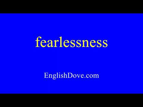 How to pronounce fearlessness in American English