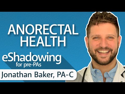 How to Become an Anorectal Health PA with Jonathan Baker, PA-C | eShadowing for Pre-PAs Ep. 11