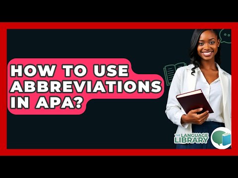 How To Use Abbreviations In APA? - The Language Library