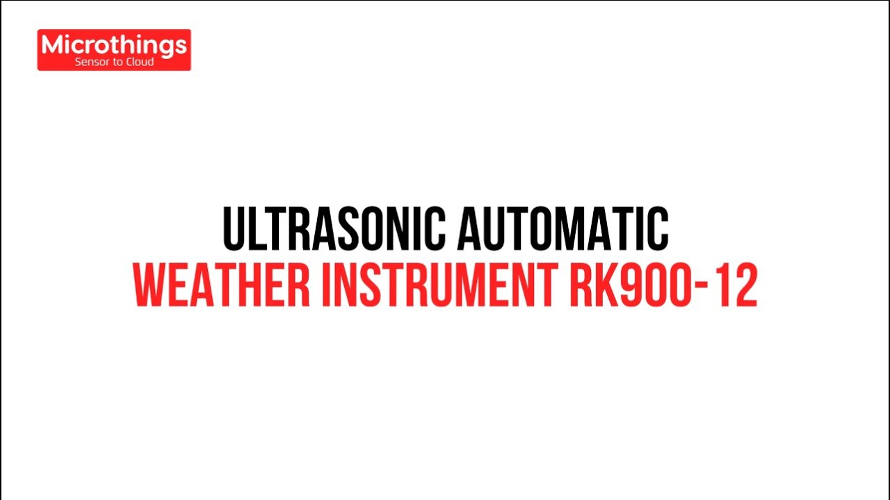 Ultrasonic Automatic Weather Instrument RK900-12 - Sensor to Cloud and ...
