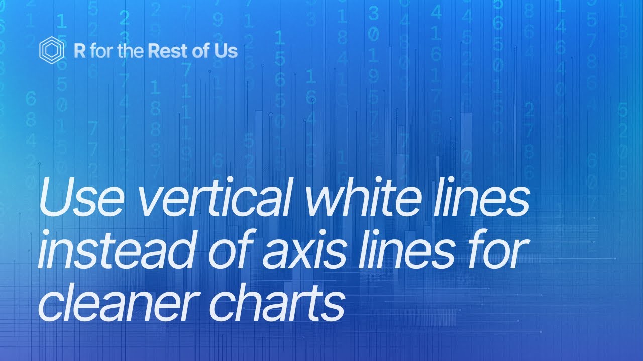 Use vertical white lines instead of axis lines for cleaner charts