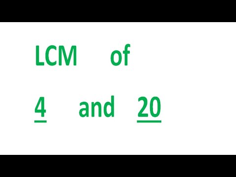 LCM of 4 and 20