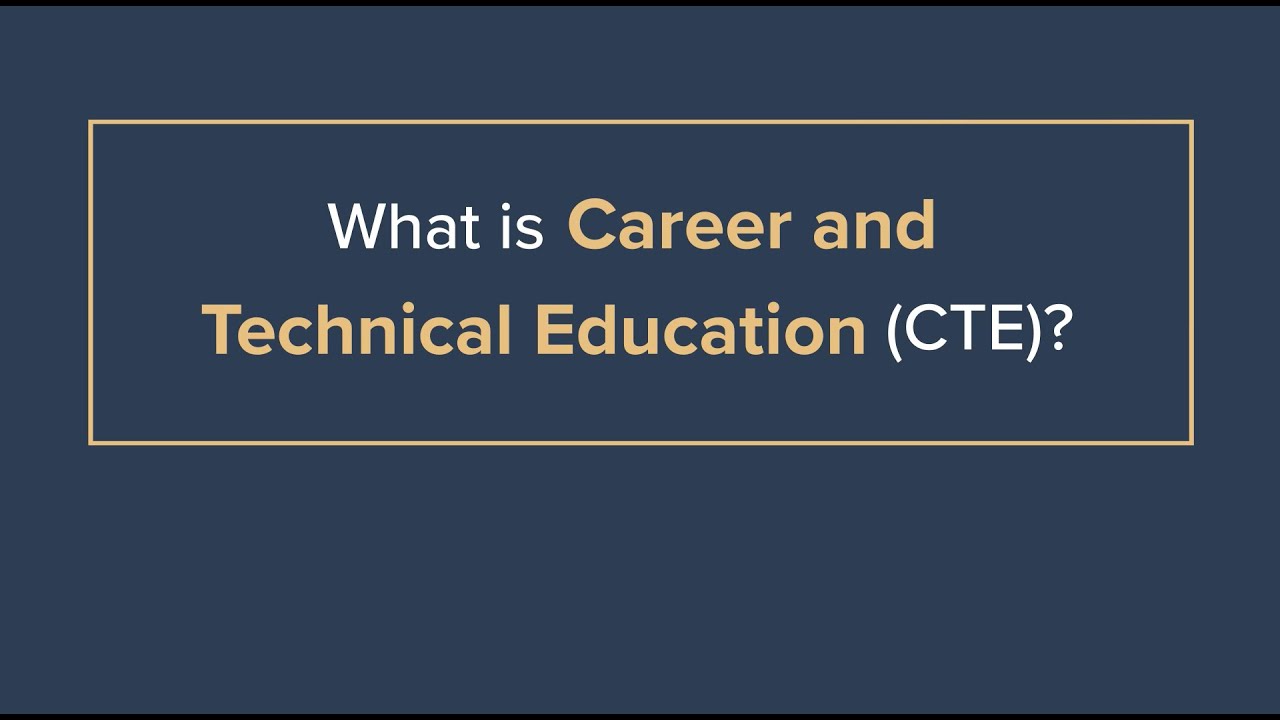 What is Career and Technical Education (CTE)? (REL Midwest)
