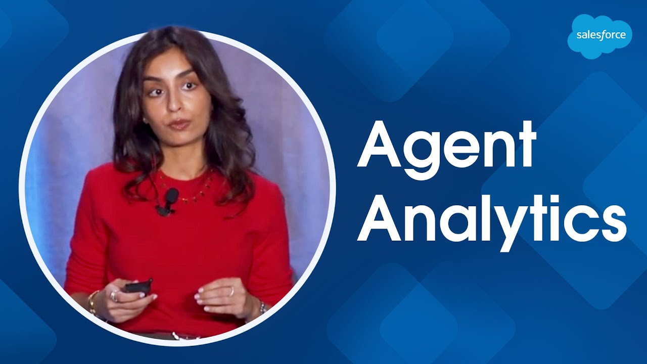 Deep Dive into Agent Performance and Analytics | Dreamforce 2025