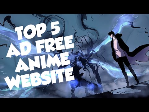 TOP 5 BEST ANIME WEBSITES [ AD FREE ] | 2021 | SUB AND DUB BOTH AVAILABLE |