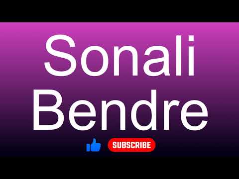 How to correctly pronounce - Sonali Bendre