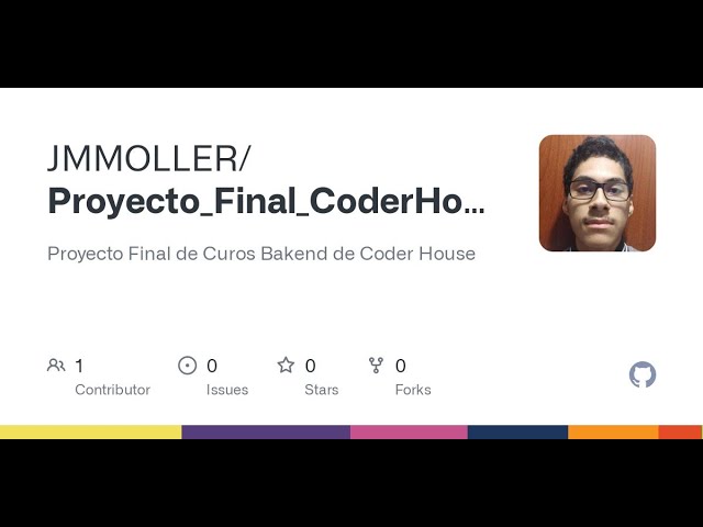 GitHub - JMMOLLER/Proyecto_Final_CoderHouse-Backend: Proyecto Final de Curos Bakend de Coder House