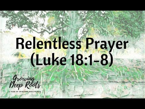 Relentless Prayer