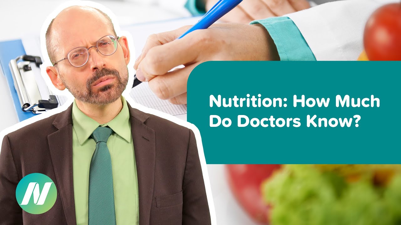 How Much Do Doctors Know About Nutrition?