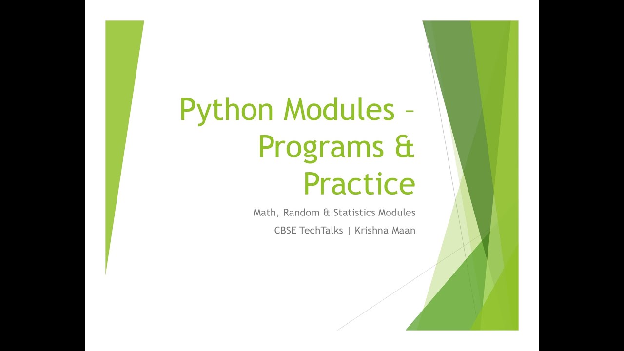Python Modules  | Math, Random & Statistics Module | CBSE Class XI & XII |CBSE TechTalks