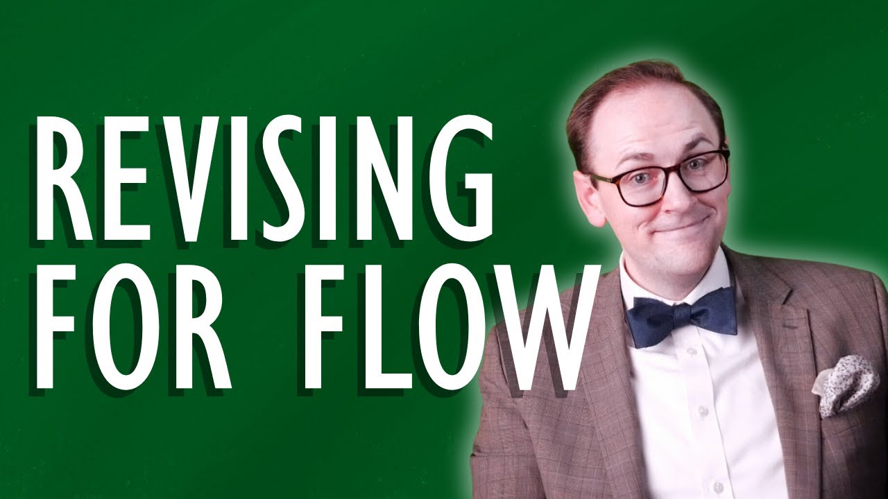 Revising Your Writing for Flow