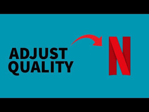 How to Adjust Quality in Netflix?